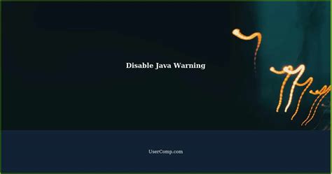 how to disable java feature preview warning a comprehensive guide