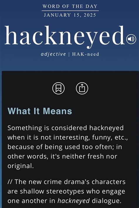 Word Of The Day January 15 2025 Hackneyede Adjective I Hak Need What