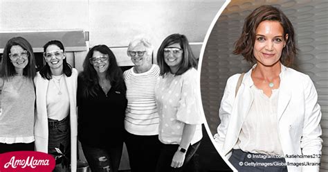 Katie Holmes Shares A Rare Photo Taken With Her Sisters And Mom