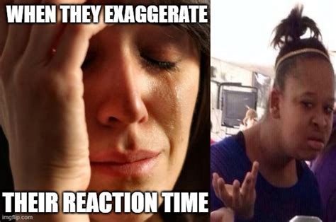 Dramatic Reaction Memes