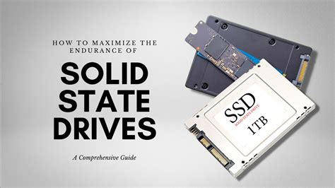 How To Maximize The Endurance Of Your Ssd