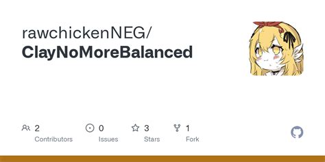 Github Rawchickenneg Claynomorebalanced