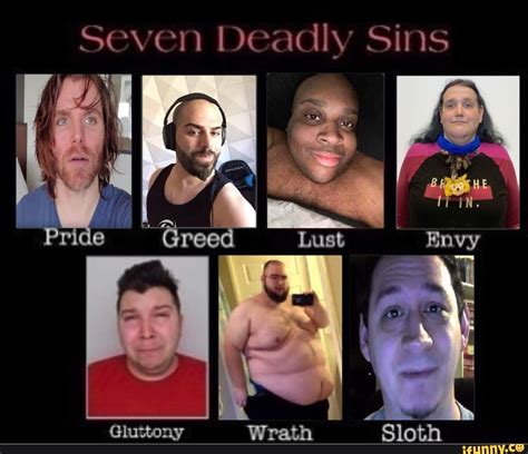 Seven Deadly Sins Greed Lust Gluttony Ifunny