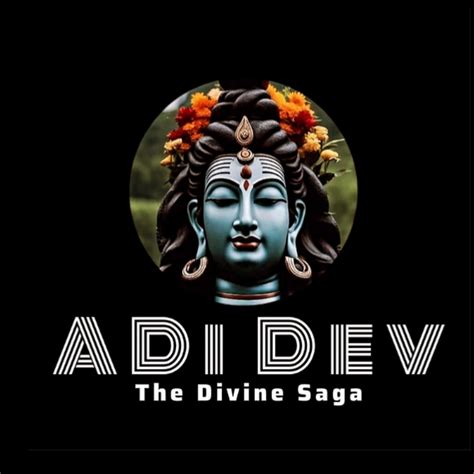 Adidev Thedivinesaga Youtube