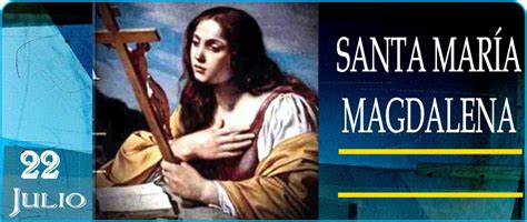 7 22 Santa MarÍa Magdalena Mnm