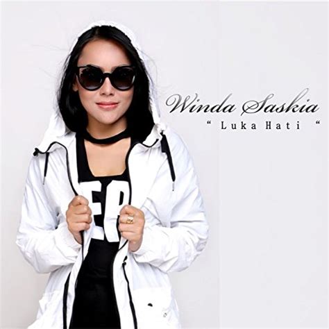 Luka Hati By Winda Saskia On Amazon Music