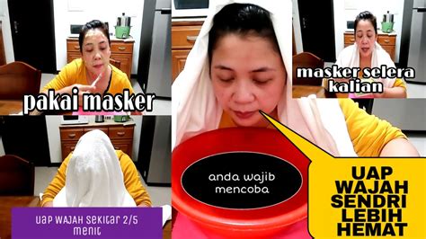 Manfaat Uap Air Hangat Untuk Wajah Kabarcepat