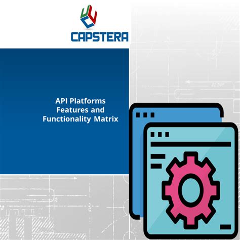 Api Platforms Features And Functionality Matrix A List