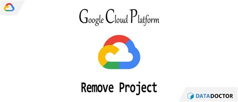 Gcp 프로젝트 제거 Data Doctor