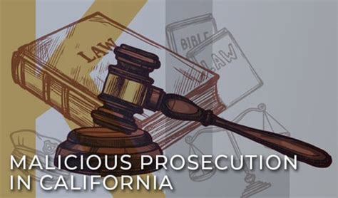Malicious Prosecution In California