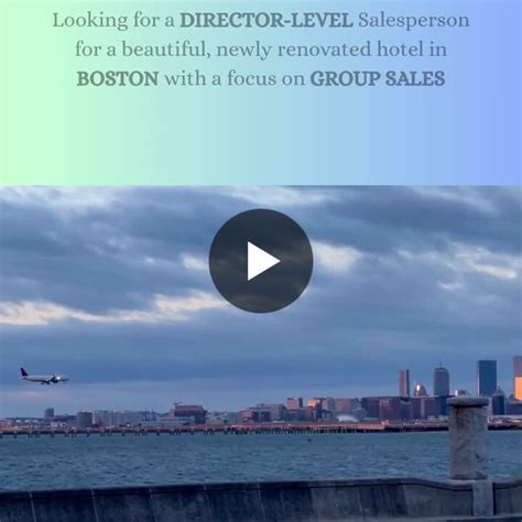 Seeking A Director Level Salesperson In Boston For Two Beautiful 4 Star