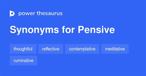 Pensive Synonyms 750 Similar Words And Phrases