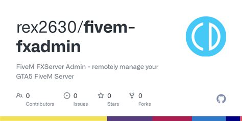 Github Rex2630fivem Fxadmin Fivem Fxserver Admin Remotely Manage Your Gta5 Fivem Server