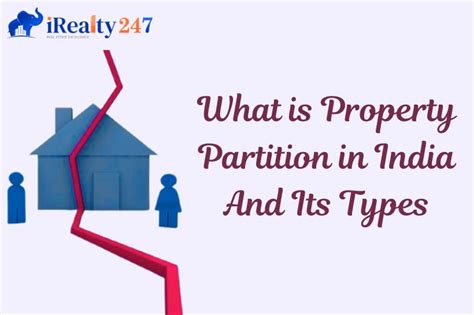 What Is Property Partition In India Types And Process Of Partition