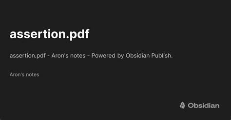 Assertionpdf Arons Notes Obsidian Publish