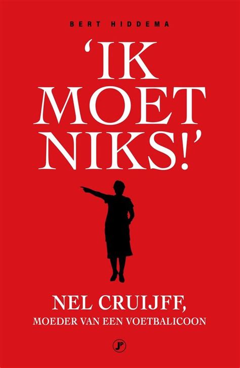Ik Moet Niks Bert Hiddema 9789089750730 Boeken Bol