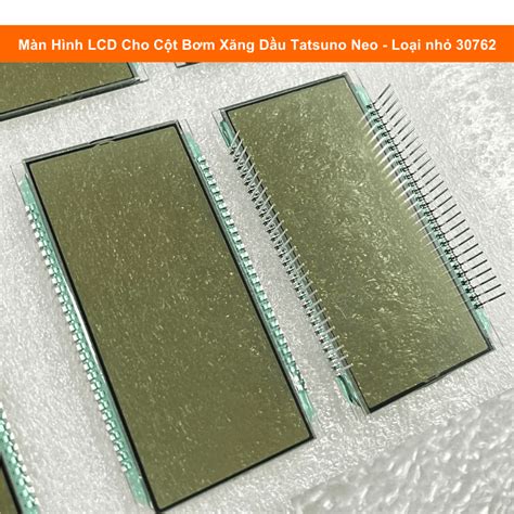 Đèn Lcd Cho Cột Bơm Tatsuno Neo Màn Hình Thay Thế Chất Lượng Cao
