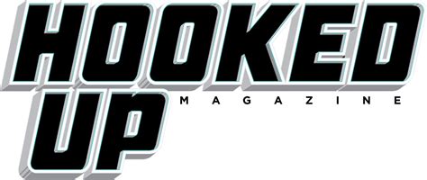 Hooked Up 159 August 2025 Hooked Up Magazine