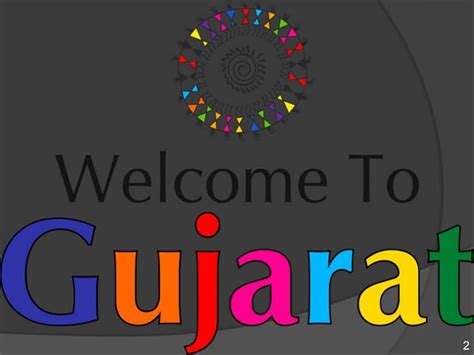 Ppt Of Gujarat2 Pptx