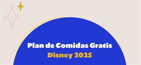 Comidas Gratis Disney 2025 Magic Concierge
