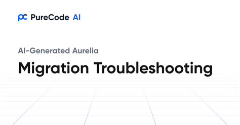 build great aurelia migration troubleshooting components faster using