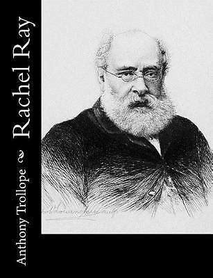 Rachel Ray By Anthony Trollope 2015 Trade Paperback For Sale Online