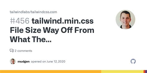 tailwind min css file size way off from what the documentation says