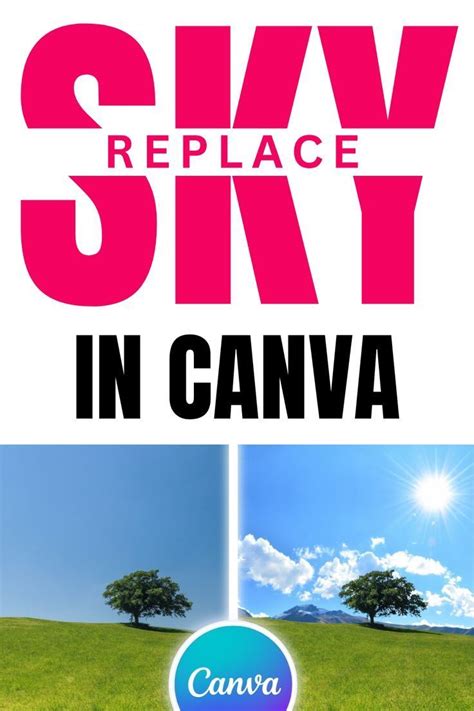 Replace Sky In Canva Canvas Learning Canvas Learning Graphic Design