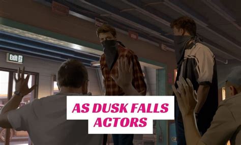 As Dusk Falls Actors