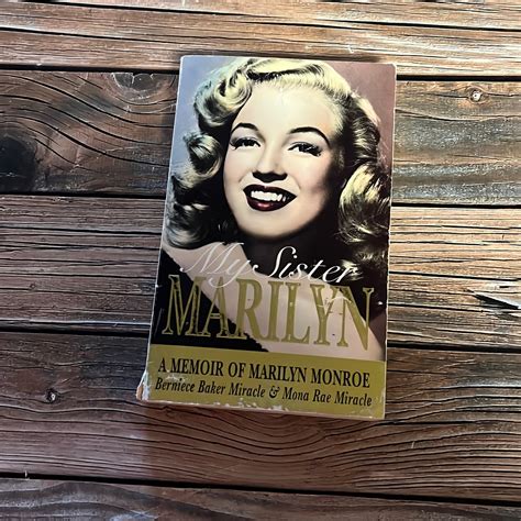 My Sister Marilyn By Berniece Baker Miracle Mona Rae Miracle