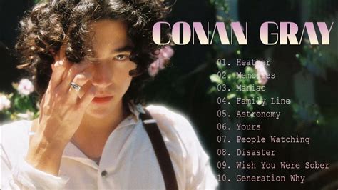 Conan Gray Greatest Hits Full Album Conan Gray Best Playlist 2023