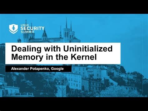 Free Video Dealing With Uninitialized Memory In The Linux Kernel From