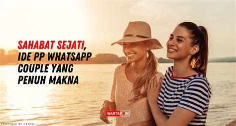 Kumpulan Pp Wa Couple Untuk Sahabat Atau Bestie Kamu