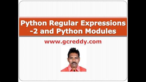 Python Class 22 Python Regular Expressions Part 2 And Python Modules