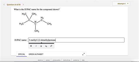 Solved Question 10 Of 59 Attempt 4 What Is The Iupac Name For The Compound Shown H3c Ch3 H3c