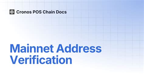 mainnet address verification cronos pos chain docs