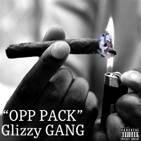 Stream Opp Pack By Glizzy Gang Listen Online For Free On Soundcloud