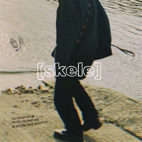Lil Skele The Minute I Let Go Lyrics Genius Lyrics