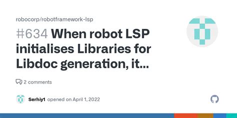 When Robot Lsp Initialises Libraries For Libdoc Generation It Passes In Variable Names Instead