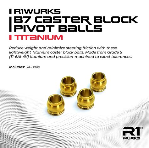 R1wurks B7 Series Caster Block Pivot Balls Titanium R1 Brushless