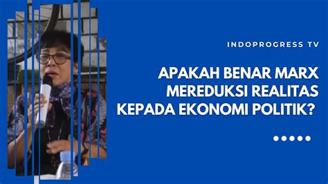 Materialisme Dialektis Pemikiran Karl Marx Yang Saintifik Youtube