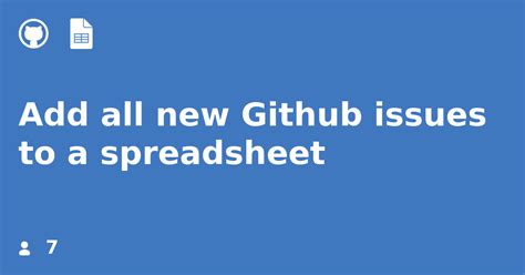 Add All New Github Issues To A Spreadsheet Ifttt