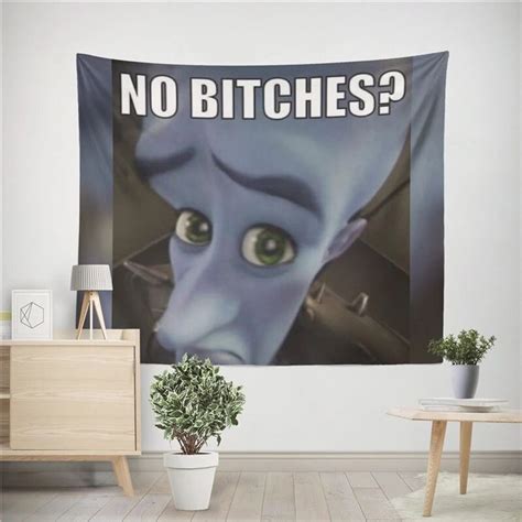 Funny Meme Tapestries Cartoon Tapestry Wall Hanging Megamind No Bitches