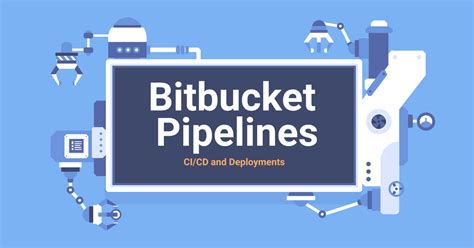 Bitbucket Pipelines Joel Vitelli Sr Sdet Automation