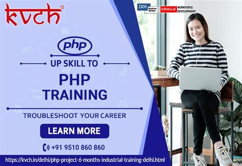 Kvch Has Been Providing Six Months Php Training In Delhi Ncr For More Than Two Decades We Tend
