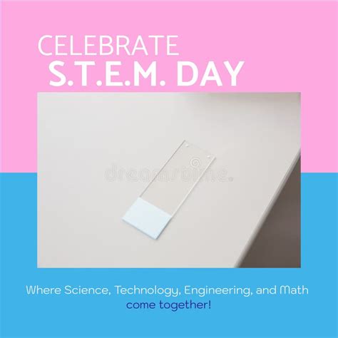 Composite Of Celebrate Stem Day Text Over Microscope Slide On White