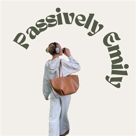 Passively Emily Podcast On Spotify