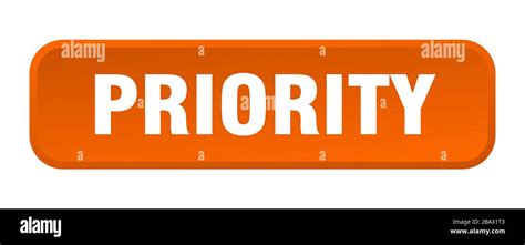 Priority Button Priority Square 3d Push Button Stock Vector Image