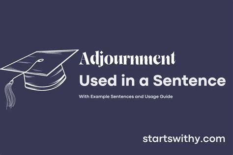 Adjournment In A Sentence Examples 21 Ways To Use Adjournment