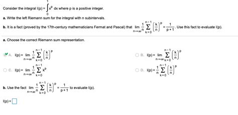 Solved Consider The Integral Lp Xp Dx Where P Is A